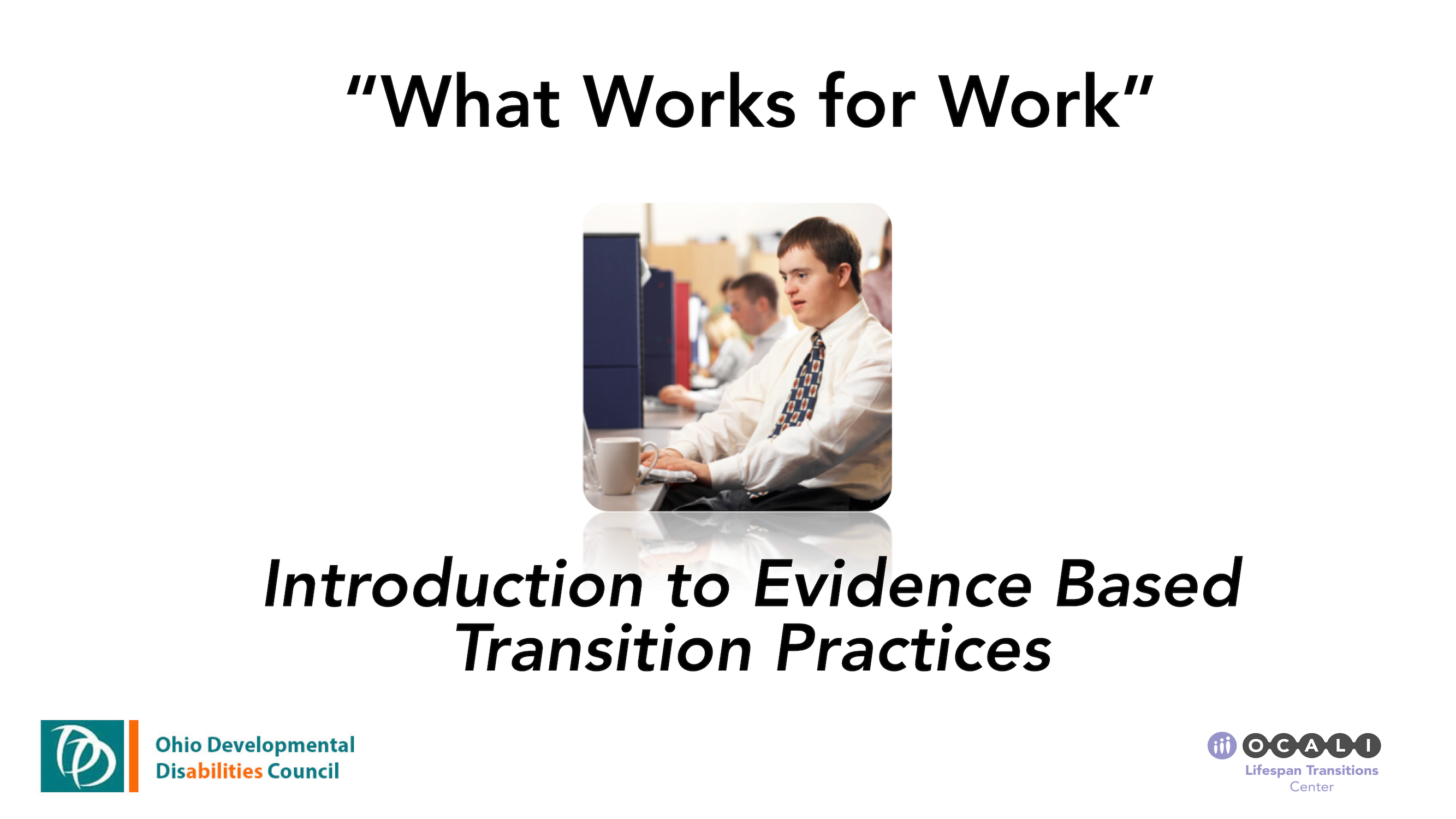 OCALI | Introduction to the Effective Transition Practices